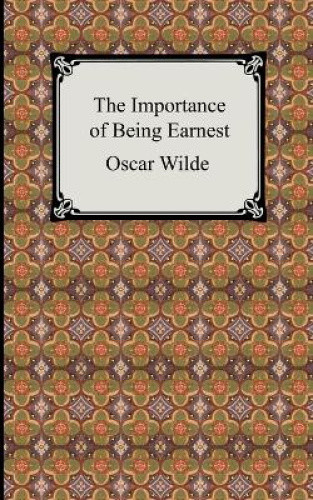 The Importance of Being Earnest by Wilde, Oscar NEUF | eBay