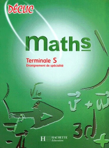 MATHS TERMINALE S. Enseignement de specialite, D Delaruelle | eBay