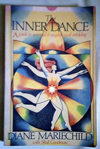 The Inner Dance: A Guide to Spiritual and Psychological Unfolding ...