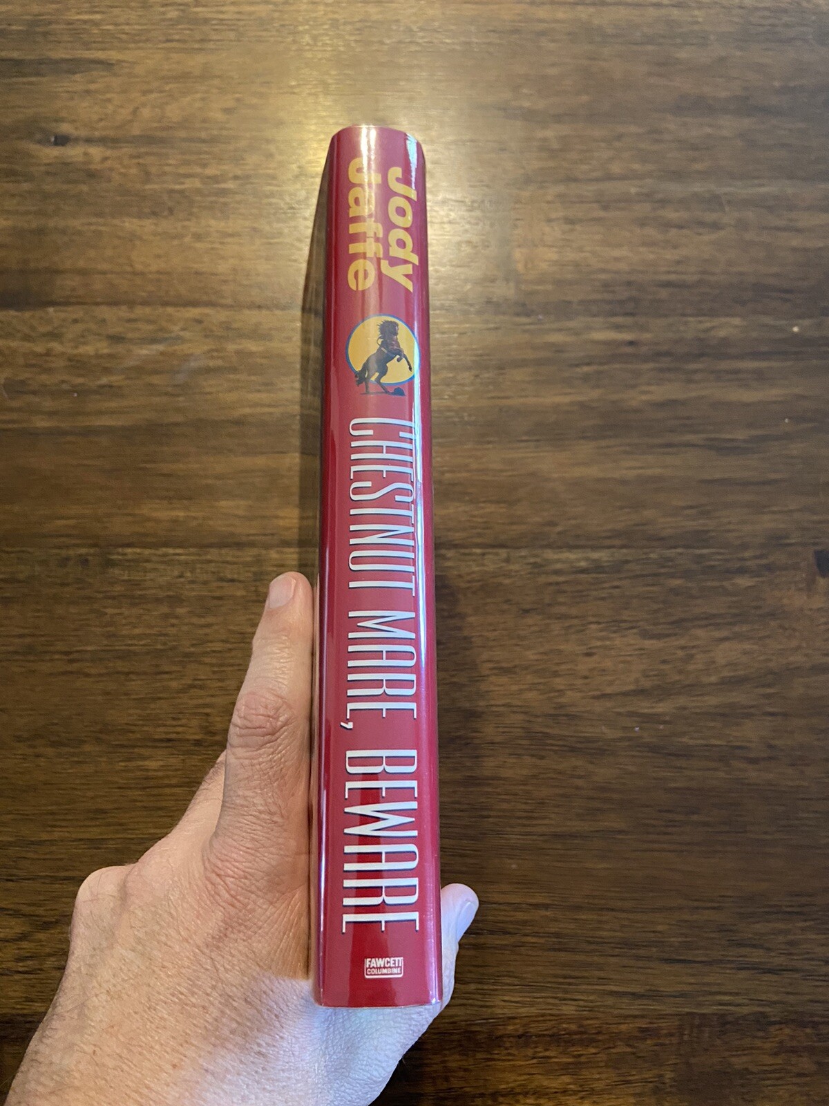 SIGNED Chestnut Mare, Beware by Jody Jaffe 1st Printing Edition 1996 ...