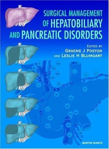 Hepatobiliary and Pancreatic Surgery by Graeme J. Poston (2002 ...