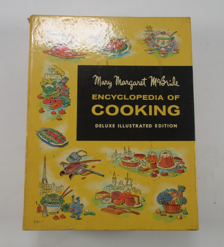 Mary Margaret McBride Encyclopedia Of Cooking Deluxe Illustrated 1959 ...