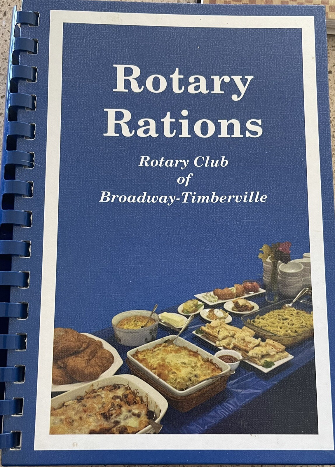 ROTARY RATIONS COOKBOOK ROTARY CLUB OF BROADWAY TIMBERVILLE VA ...