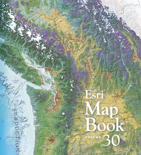 Esri Map Book Ser.: Esri Map Book, Volume 30 by ESRI (2015, Trade ...