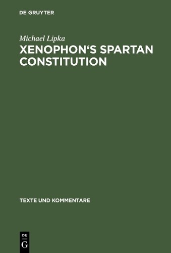Michael Lipka Xenophon's Spartan Constitution (Hardback) (UK IMPORT ...