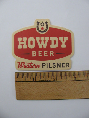 HOWDY Beer Western Pilsner Sticker Colorado Brewery Horseshoe NEW | eBay