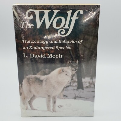 WOLF: ECOLOGY AND BEHAVIOR OF AN ENDANGERED SPECIES By L. David Mech ...