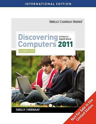 Discovering Computers 2011: Complete by Gary B. Shelly, Misty E ...