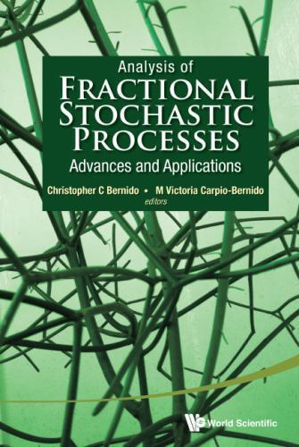 Analysis of Fractional Stochastic Processes : Advances and Applications ...