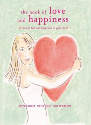 The Book of Love and Happiness: How to Find and Keep Love in You | eBay UK