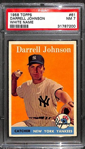 1958 TOPPS #61 Darrell Johnson (White Name) PSA 7 NM 31787200 | eBay