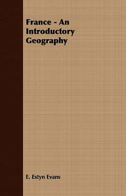 France - An Introductory Geography by E. Estyn Evans (Paperback, 2007 ...