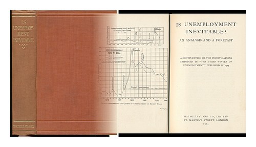 LAYTON, WALTER, SIR [ET AL] Is Unemployment Inevitable? : an Analysis ...