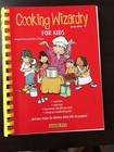 Cooking Wizardy Second Edition For Kids. Fun Way To Learn Cooking For ...
