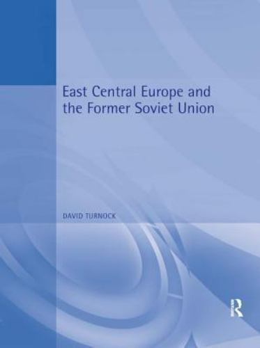 East Central Europe and the Former Soviet Union : Environment and ...