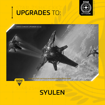 Star Citizen - GATAC SYULEN - UPGRADE - (CCU) | eBay