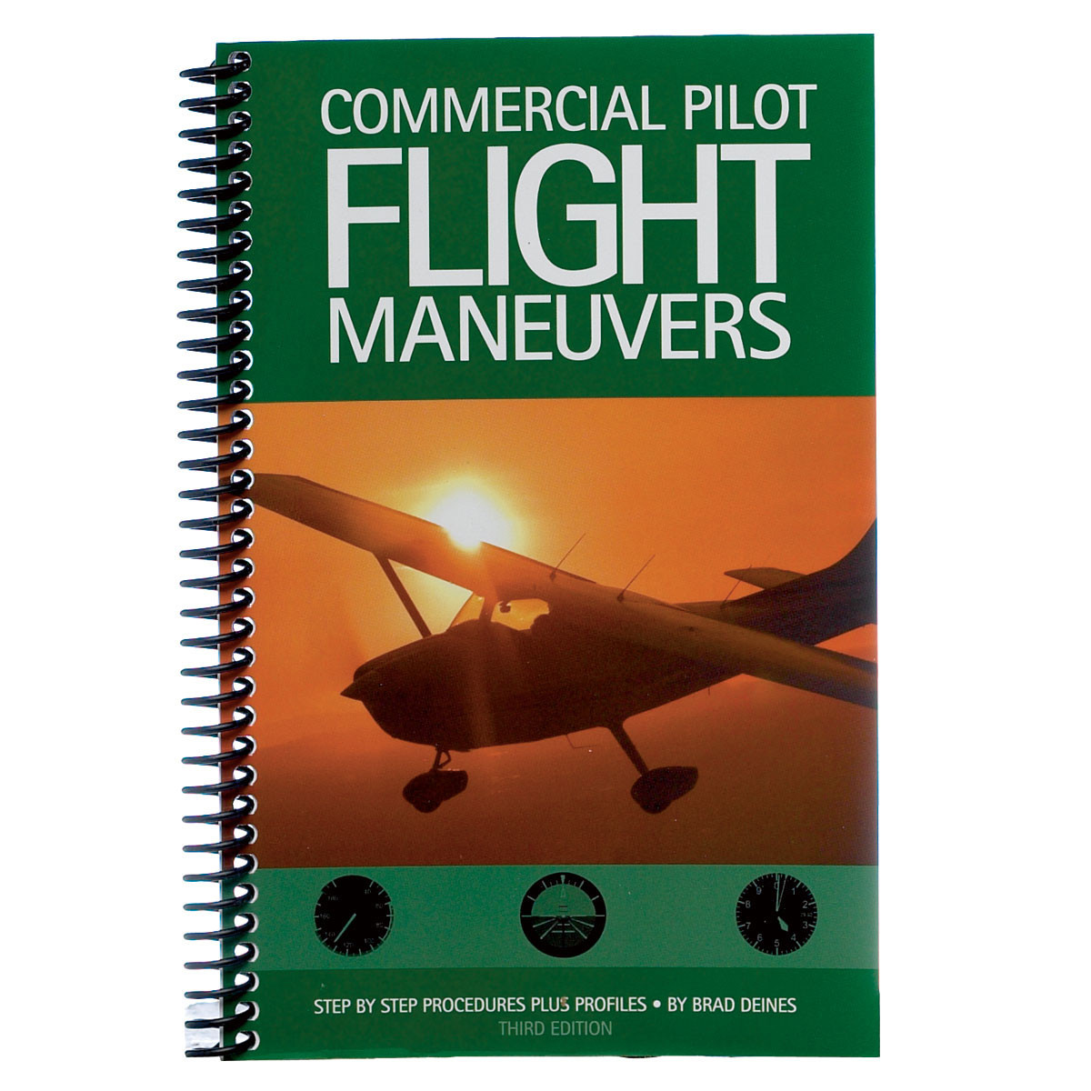 Commercial Pilot Flight Maneuvers : Step by Step Procedures Plus ...
