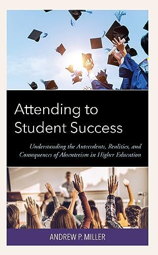 Andrew P. Miller Attending to Student Success (Relié) 9781666918311 | eBay