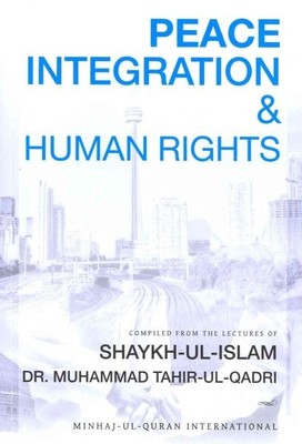 Peace Integration & Human Rights, Paperback by Tahir-ul-qadri, Muhammad ...