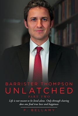 Barrister Thompson Unlatched Part Two by Bellamy, P. -Paperback | eBay