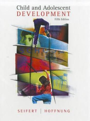 Child and Adolescent Development, 5th Edition - Paperback - ACCEPTABLE ...