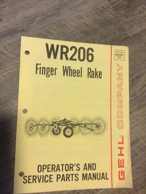Gehl WR 206 Finger Wheel Rake Operators & Service Parts Manual (1 Book ...