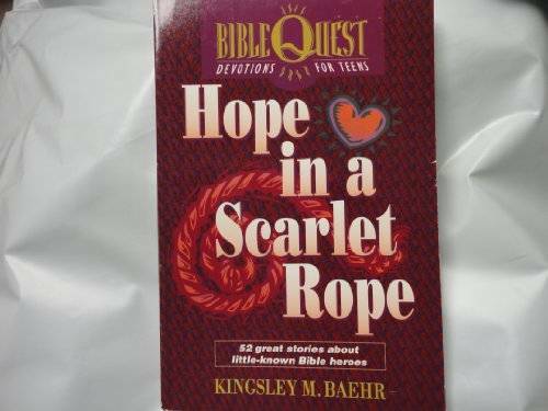 Hope in a Scarlet Rope (Bible Quest) - Paperback By Baehr, Kingsley M ...