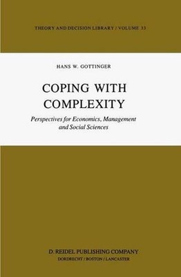 Coping with Complexity: Perspectives for Economics, Management and ...