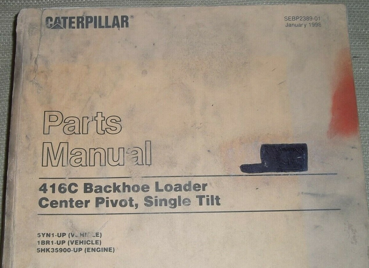 Caterpillar 416c Backhoe Parts Manual
