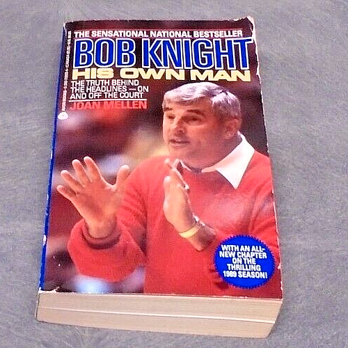 BOB KNIGHT HIS OWN MAN BOOK BEST SELLER INDIANA HOOSIERS RARE RIP BOBBY ...