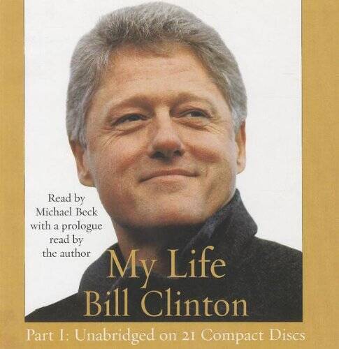 My Life, Part 1 of 2 - Audio CD By Bill Clinton - VERY GOOD ...