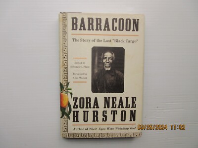 Barracoon: The Story of the Last Black Cargo by Zora Neale Hurston ...