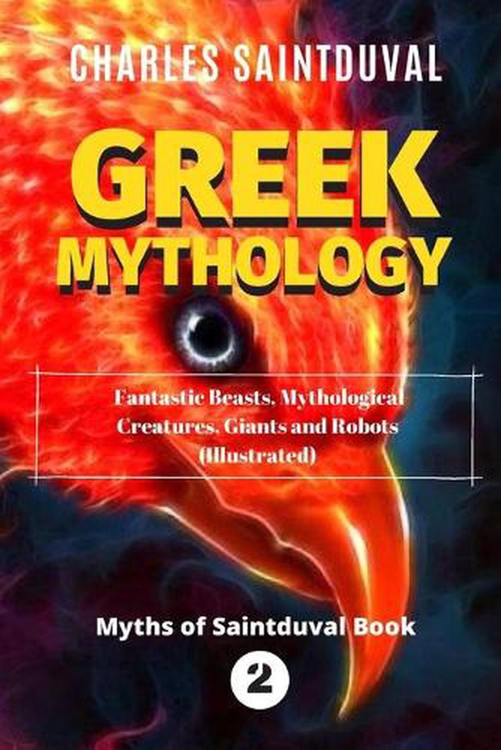 Greek Mythology: Fantastic Beasts, Mythological Creatures, Giants and ...