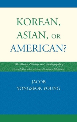 Jacob Yongseok Young Korean, Asian, or American? (Copertina rigida) | eBay