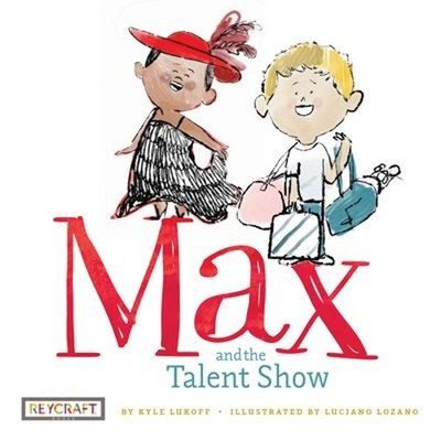 Max and the Talent Show Paperback Kyle Lukoff 9781478868903| eBay