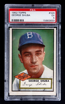 GEORGE SHUBA 1952 TOPPS BASEBALL CARD #326 PSA 5 EXCELLENT HIGH NUMBER ...