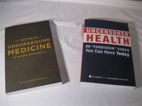 2-Softcover Books 'The Secrets of Underground Medicine' & 'Uncensored ...