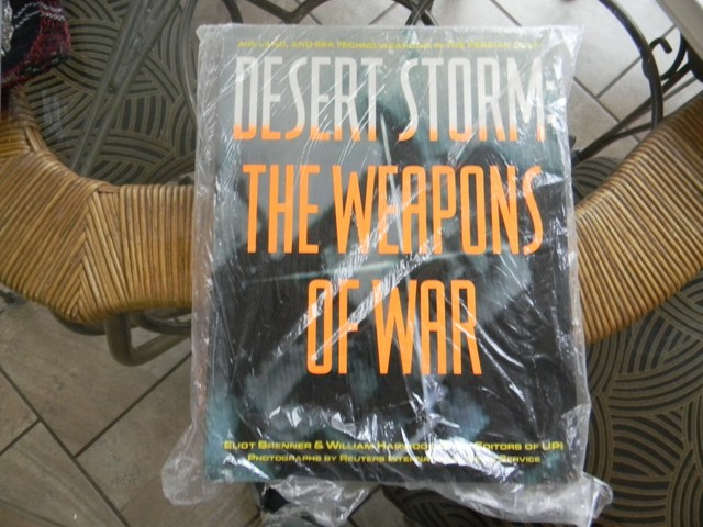 Desert Storm : The Weapons of War by Eliot Brenner (1991, Hardcover ...