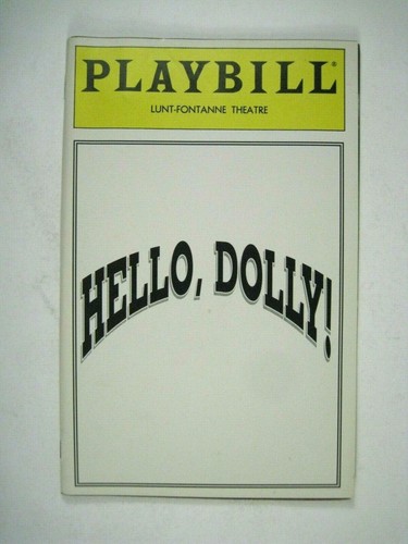 Hello Dolly Playbill 1995 Lunt Fontaine Theater Ticket Carol Channing ...