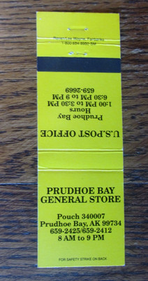 PRUDHOE BAY, ALASKA MATCHBOOK COVER: GENERAL STORE & US POST OFICE ...