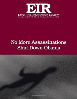 No More Assassinations, Shut Down Obama: Executive Intelligence Review; Volum-, 9781542857147| eBay