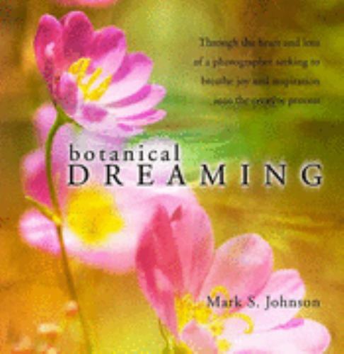 Botanical Dreaming : Using Photoshop, your camera, and your heart to ...