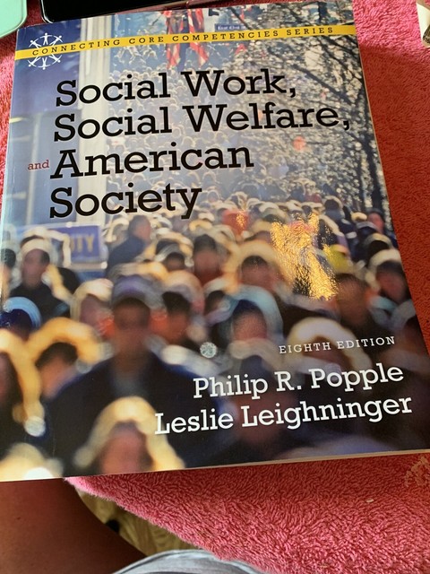 Social Work, Social Welfare and American Society by Leslie Leighninger ...
