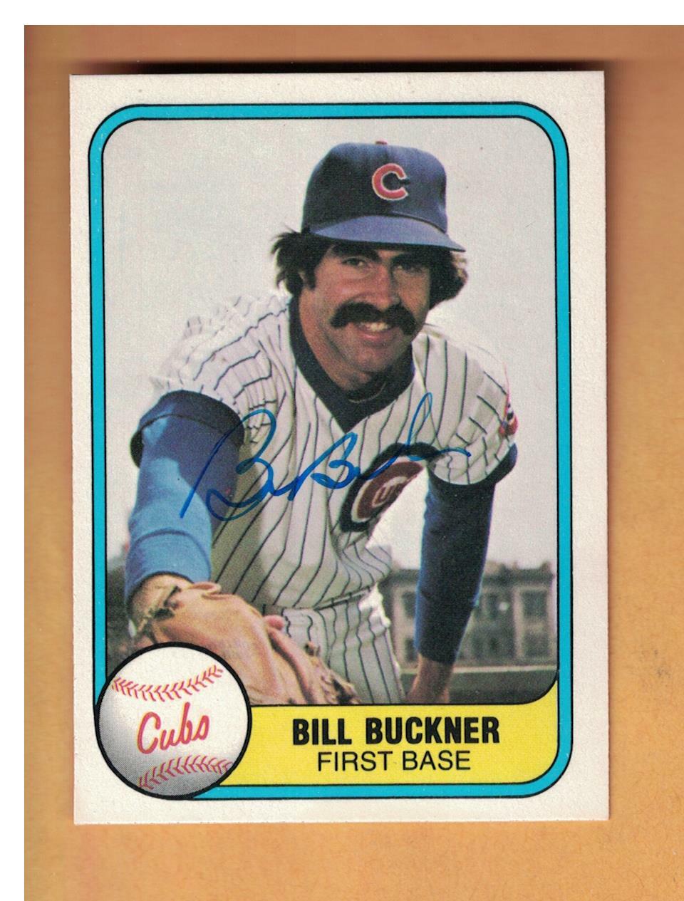 BILL BUCKNER AUTOGRAPHED 1981 FLEER BASEBALL CARD SIGNED CHICAGO CUBS ...