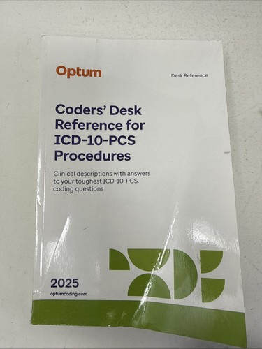 Optum Coders' Desk Reference for ICD-10-PCS Procedures 2025 * Unused W ...
