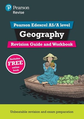 Pearson REVISE Edexcel AS/A Level Geography Revision Guide & Workbook ...