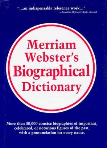 Merriam-Webster's Biographical Dictionary by Merriam-Webster ...