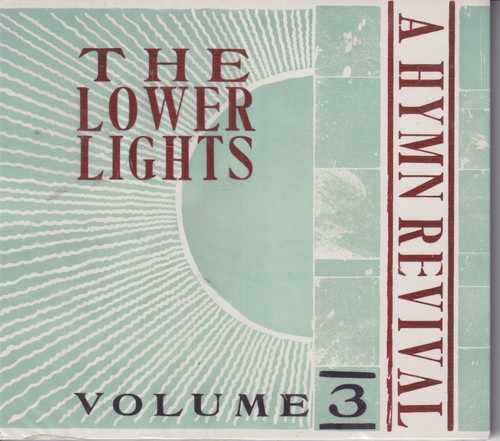 A Hymn Revival Vol. 3 by Lower Lights (CD, 2014) | eBay
