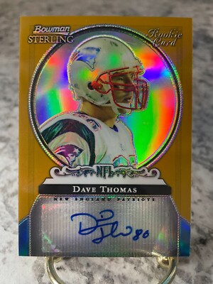 2006 Bowman Sterling DAVE THOMAS Gold Refractor Patriots Autograph ...