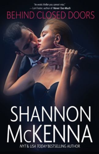 Behind Closed Doors (trade Paperback) by Shannon McKenna (2022, Trade Paperback) for sale online ...